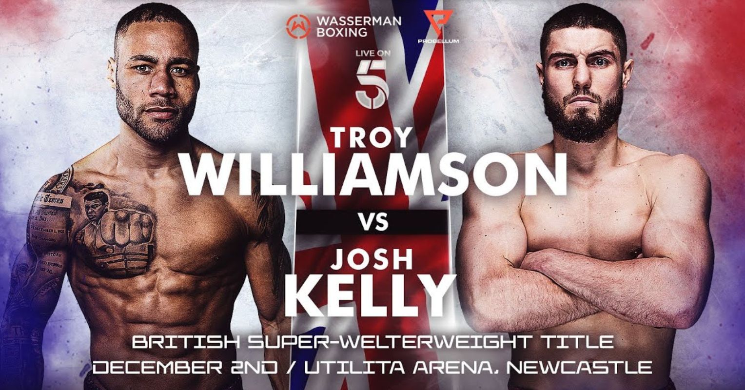 Full Undercard Announced For Troy Williamson - Josh Kelly In Newcastle